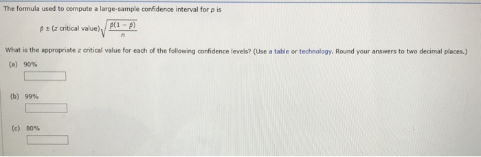 Solved The formula used to compute a large-sample confidence | Chegg.com