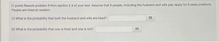 Solved (1 point) Rework problem 9 from section 2.4 of your | Chegg.com