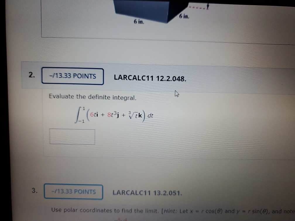 Solved 6 in. 6 in. -/13.33 POINTS LARCALC11 12.2.048. | Chegg.com Solved 6 in. 6 in. -/13.33 POINTS LARCALC11 12.2.048. | Chegg.com