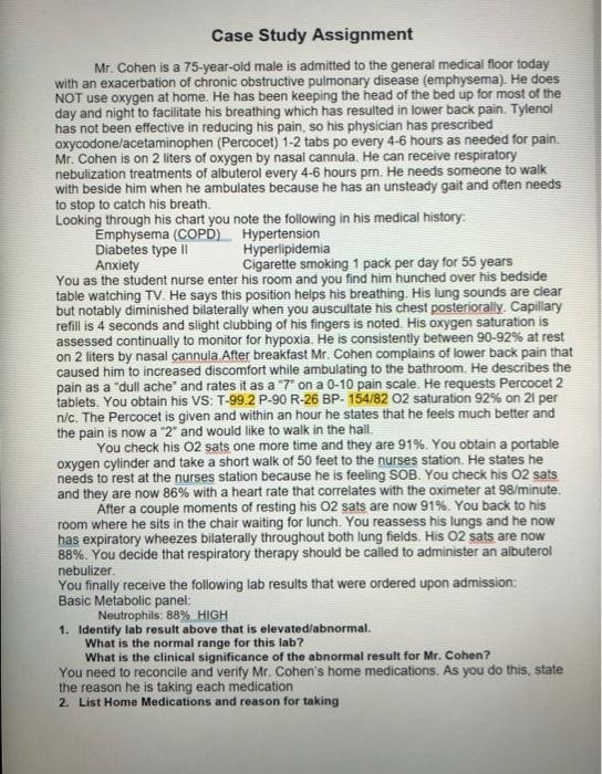 Solved Case Study Assignment Mr. Cohen is a 75-year-old male | Chegg.com