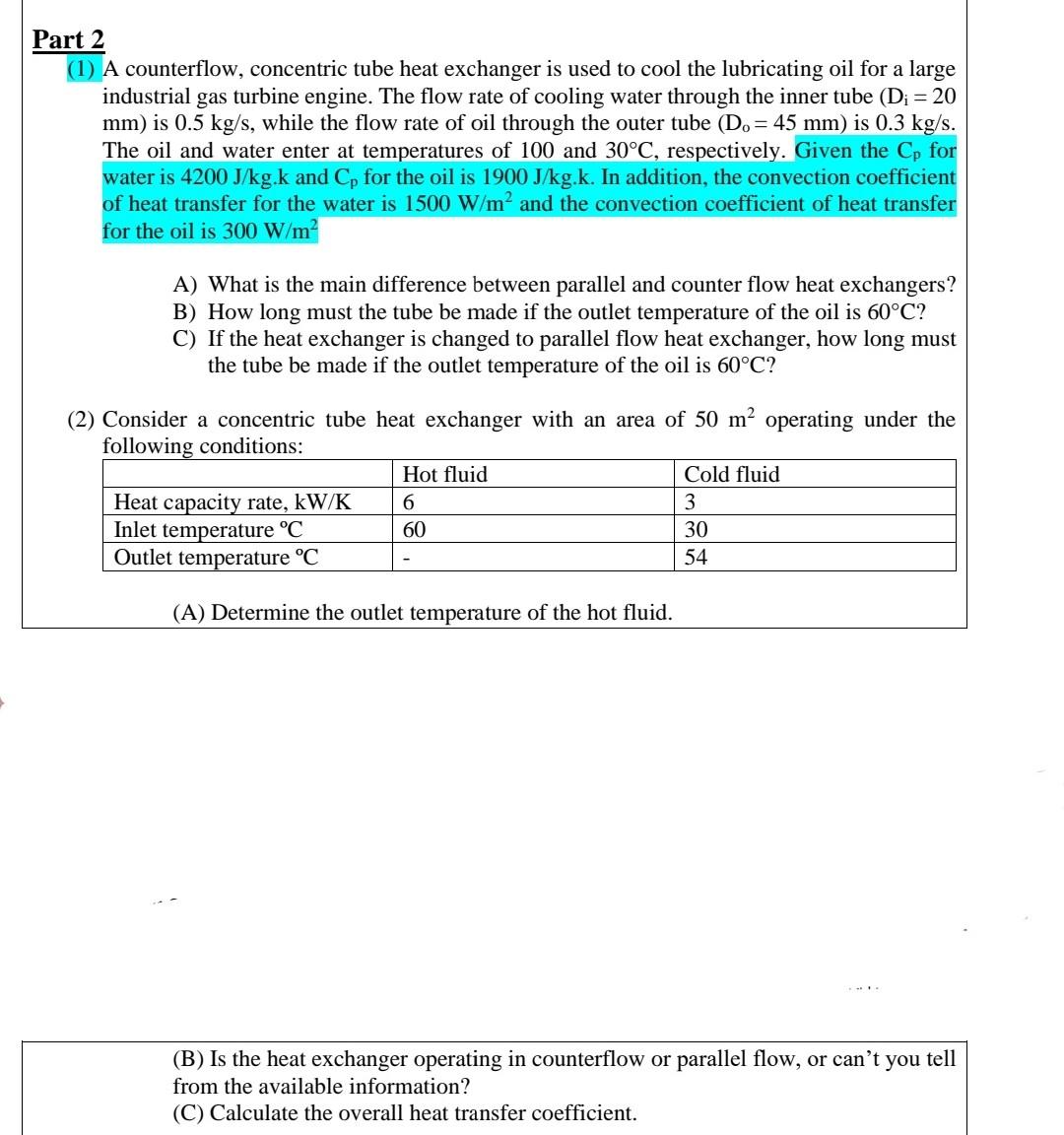 Solved Part 2 (1) A counterflow, concentric tube heat | Chegg.com