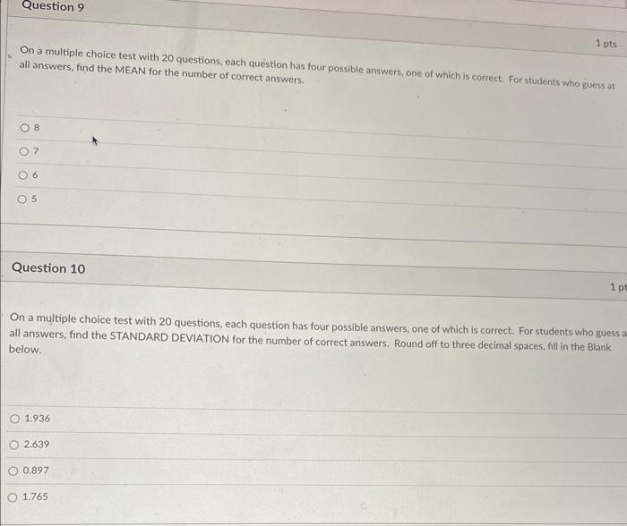 Solved 1 pts On a multiple choice test with 20 questions, | Chegg.com