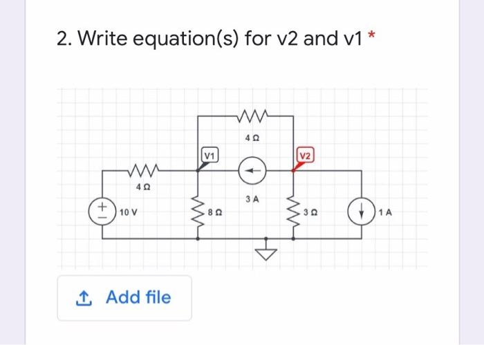 Solved 2. Write equation(s) for v2 and v1 * 42 V1 v2 40 3A + | Chegg.com