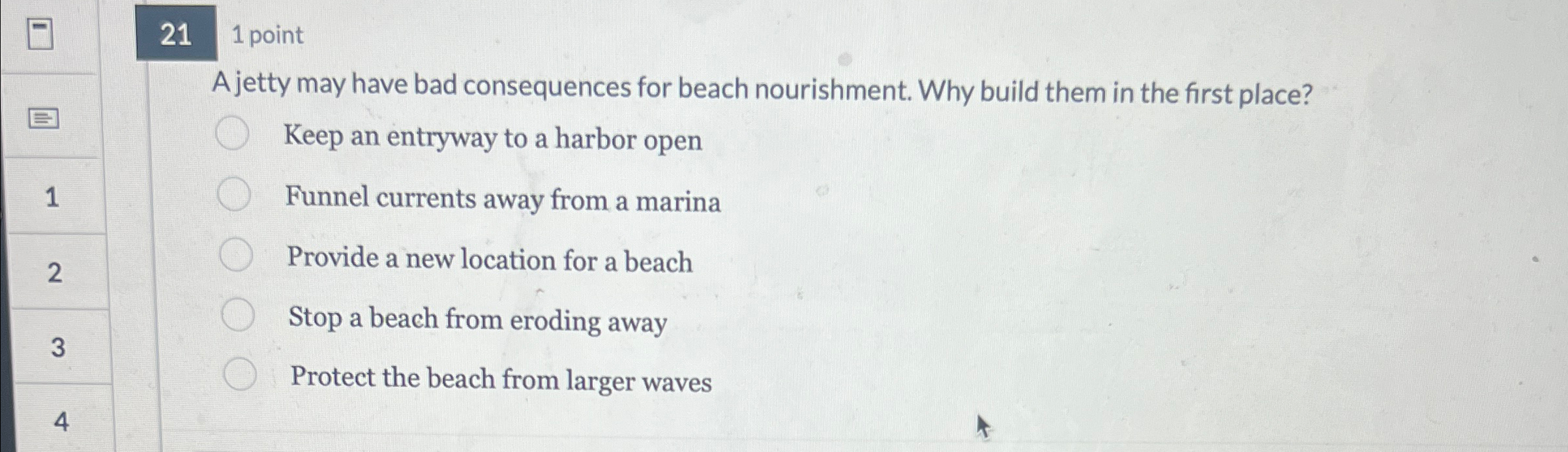 Solved 211 ﻿pointA jetty may have bad consequences for beach | Chegg.com