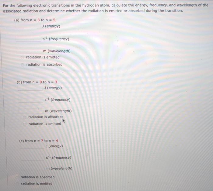 Solved For The Following Electronic Transitions In The