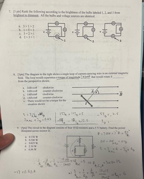 Solved 7. [5 pts] Rank the following according to the | Chegg.com