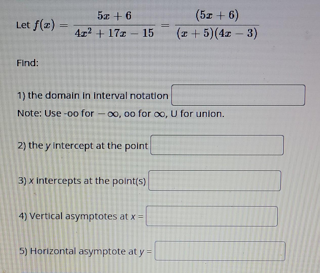 Solved Let f(x) 5x + 6 4.02 + 172 – 15 (51 +6) (x+5)( 4-3) | Chegg.com