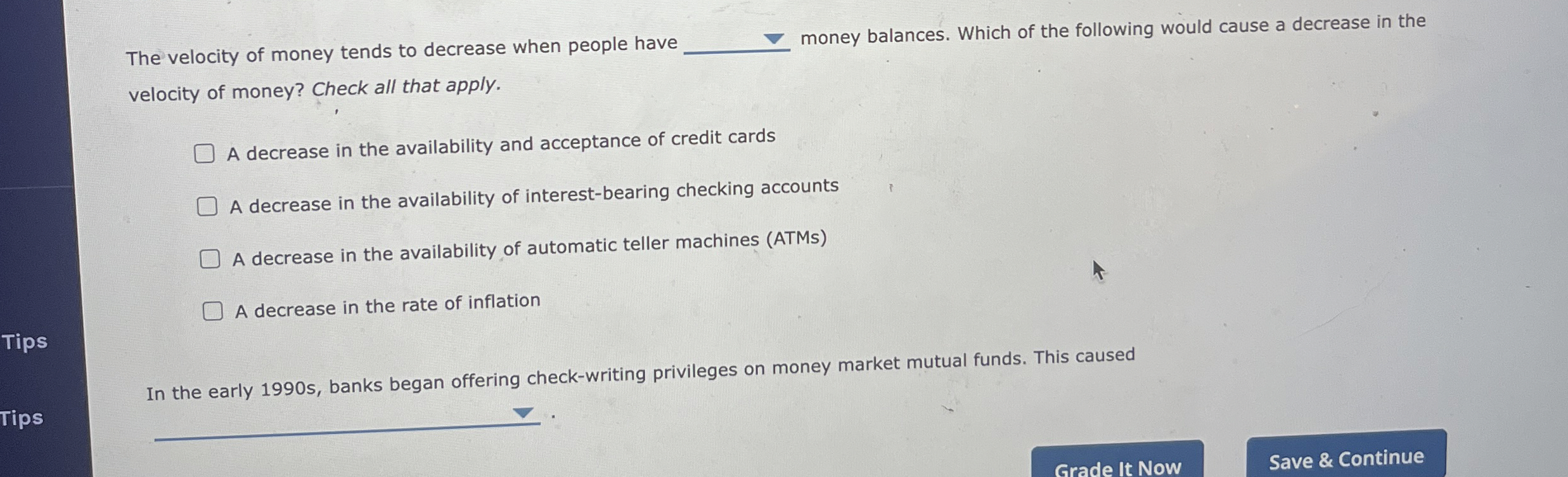 Solved The velocity of money tends to decrease when people | Chegg.com
