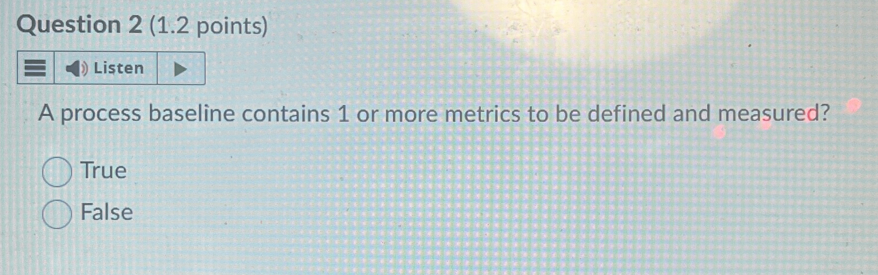 Solved Question 2 (1.2 ﻿points)A process baseline contains 1 | Chegg.com