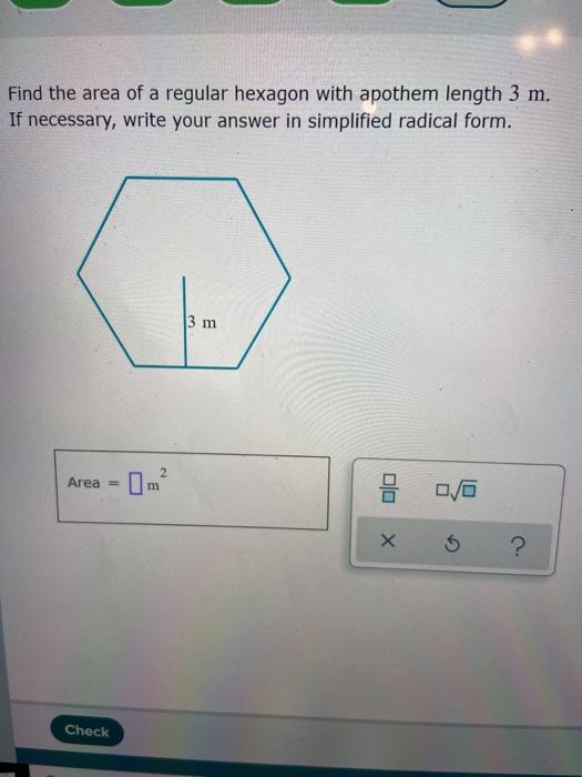 Solved Find the area of a regular hexagon with apothem | Chegg.com