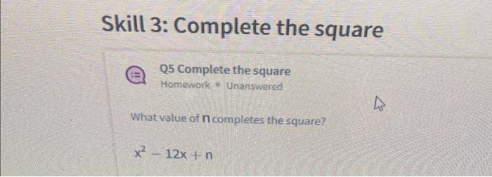 Solved Skill 3: Complete the square Q5 Complete the square | Chegg.com