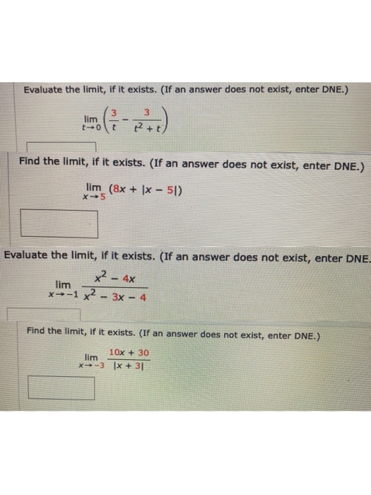 Solved Evaluate The Limit If It Exists If An Answer Does 7902