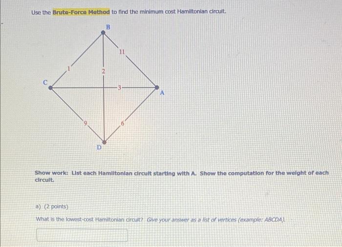 Solved Use the Brute-Force Method to find the minimum cost | Chegg.com