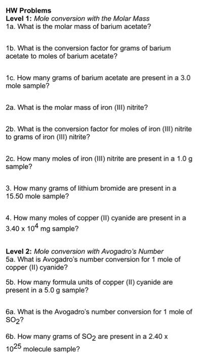Solved HW Problems Level 1: Mole conversion with the Molar | Chegg.com