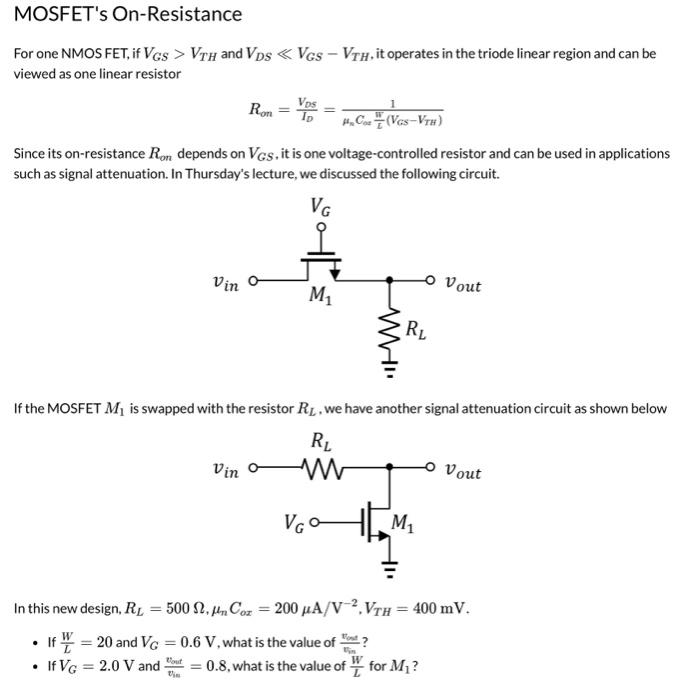 Solved MOSFET's On-Resistance For one NMOS FET, if VGS > VTH | Chegg.com