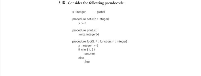 Solved 18 Consider The Following Pseudocode X Integer 3957