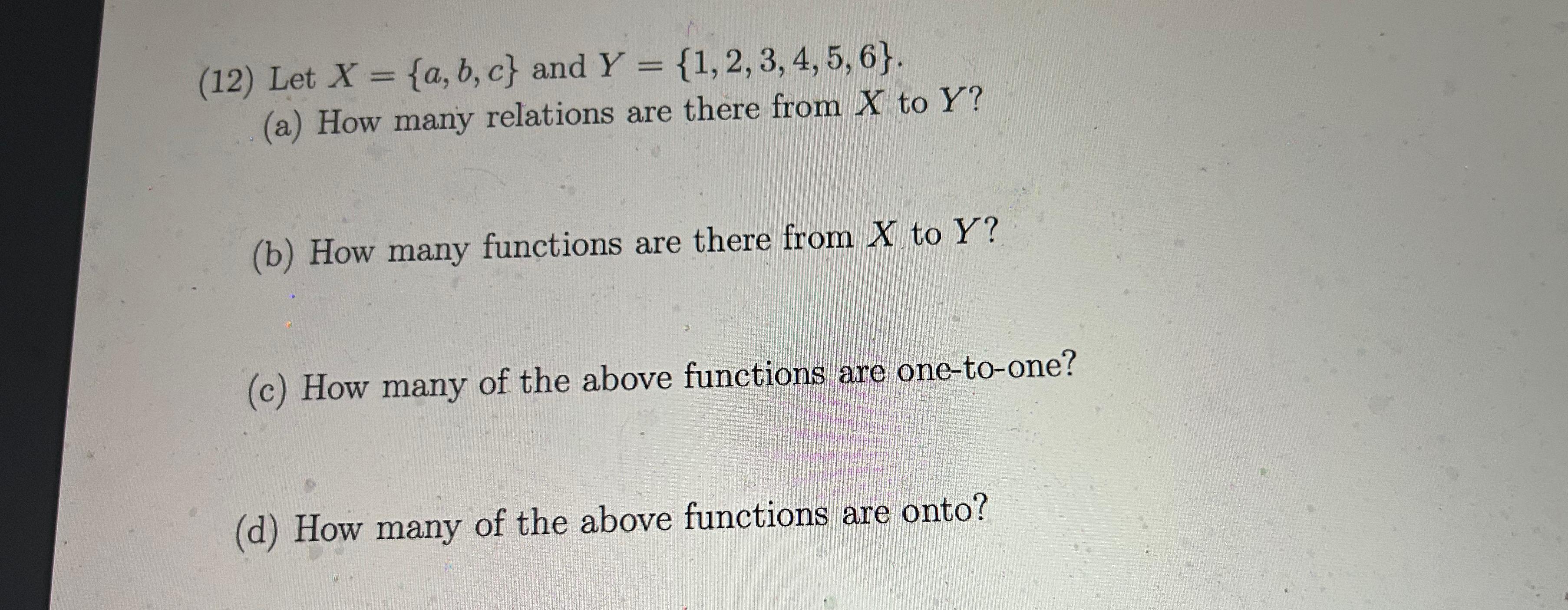 Solved (12) ﻿Let x={a,b,c} ﻿and Y={1,2,3,4,5,6}.(a) ﻿How | Chegg.com