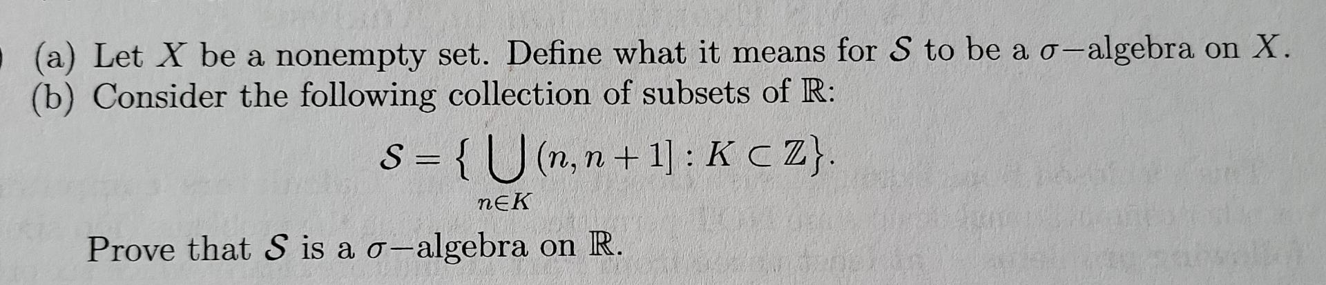 Solved (a) Let X be a nonempty set. Define what it means for | Chegg.com