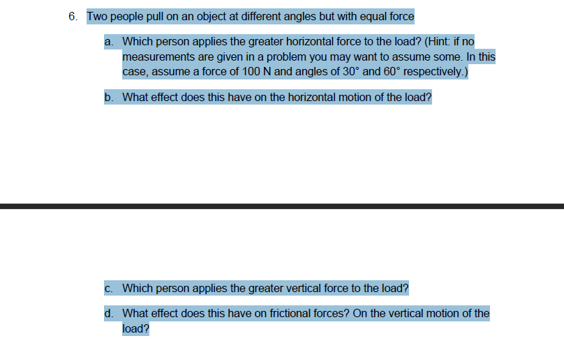 Solved Two people pull on an object at different angles but | Chegg.com