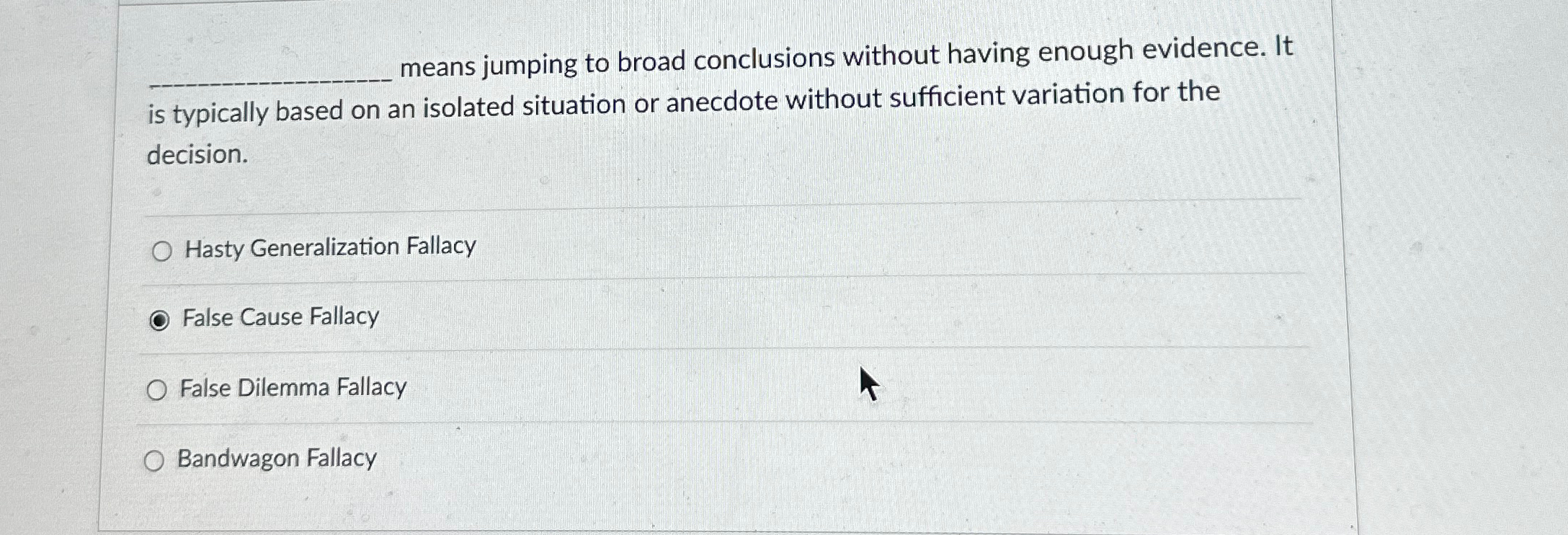 Solved q, ﻿means jumping to broad conclusions without having | Chegg.com