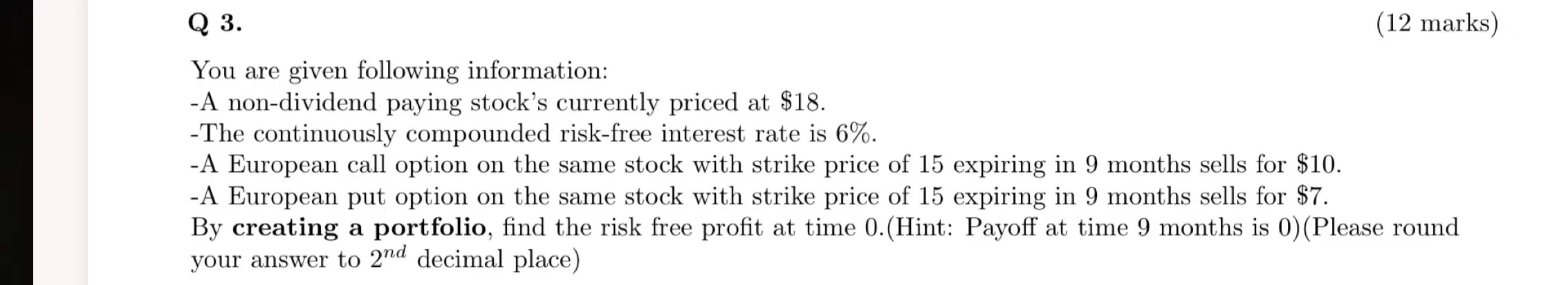 Solved Q 3.You are given following information:-A | Chegg.com