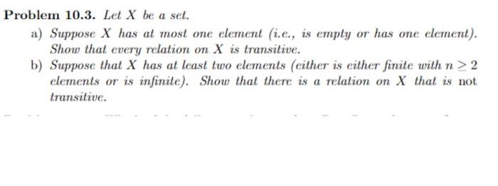 Solved Problem 10.3. Let X be a set. a) Suppose X has at | Chegg.com
