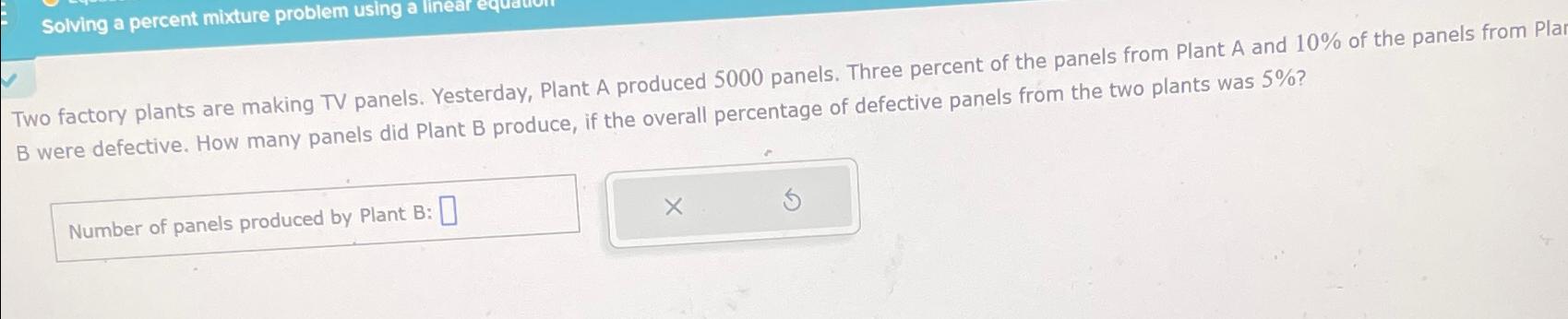 Solved Solving a percent mixture problem using a linear | Chegg.com