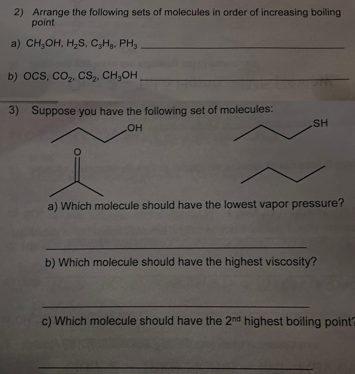 Solved Arrange the following sets of molecules in order of | Chegg.com