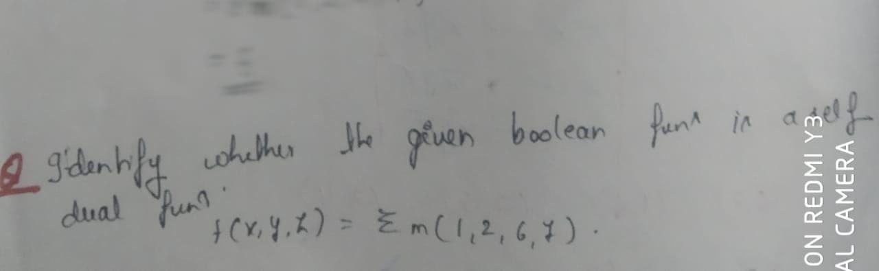Solved e Identify whether the given boolean fund dual fund | Chegg.com