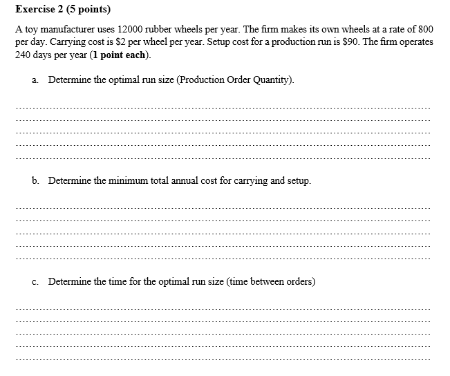 Solved Exercise 2 5 ﻿pointsa Toy Manufacturer Uses 12000 