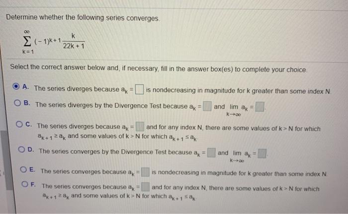 Solved Choose a convergence test to determine whether the | Chegg.com