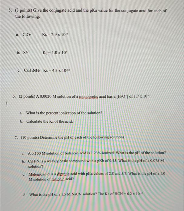 Solved 5. (3 points) Give the conjugate acid and the pKa | Chegg.com