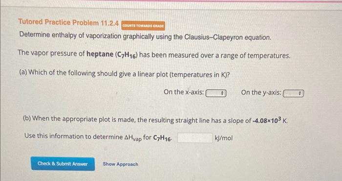 Solved Tutored Practice Problem 11.2.4 Determine enthalpy of | Chegg.com