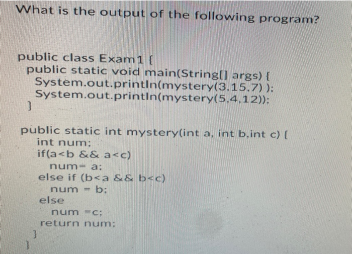 Solved What is the output of the following program? public | Chegg.com