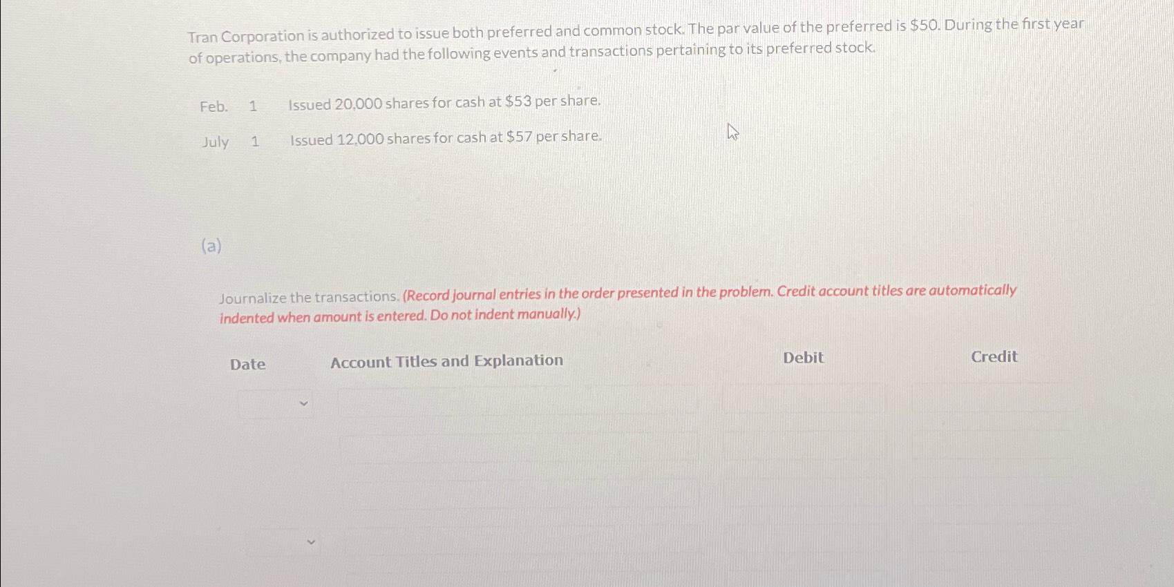 Solved Tran Corporation is authorized to issue both | Chegg.com
