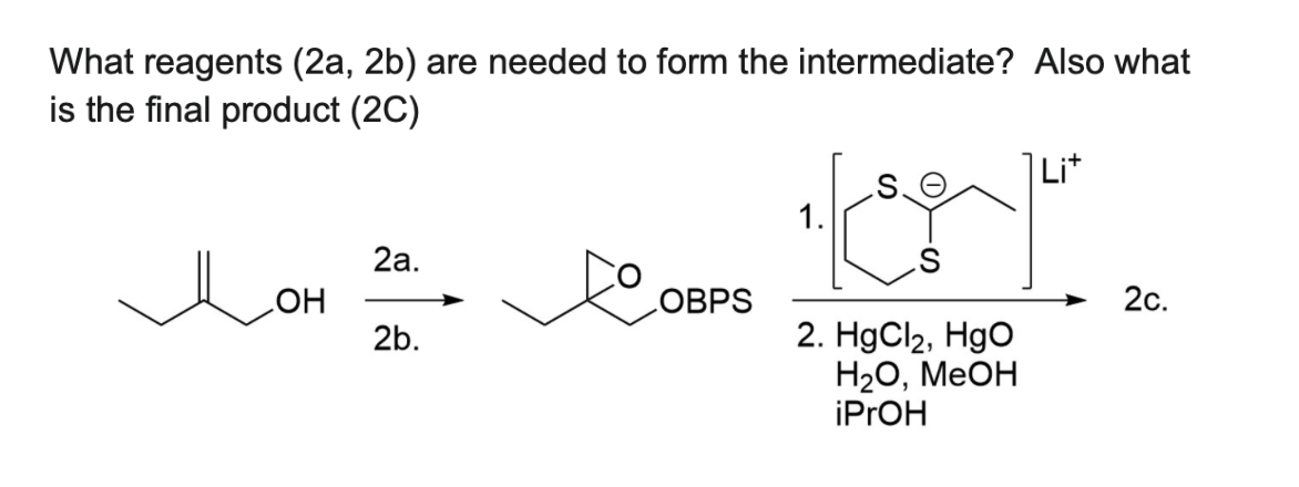 Solved What reagents (2a,2b) ﻿are needed to form the | Chegg.com