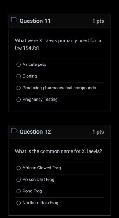 Solved Question 11 1 pts What were X. laevis primarily used | Chegg.com