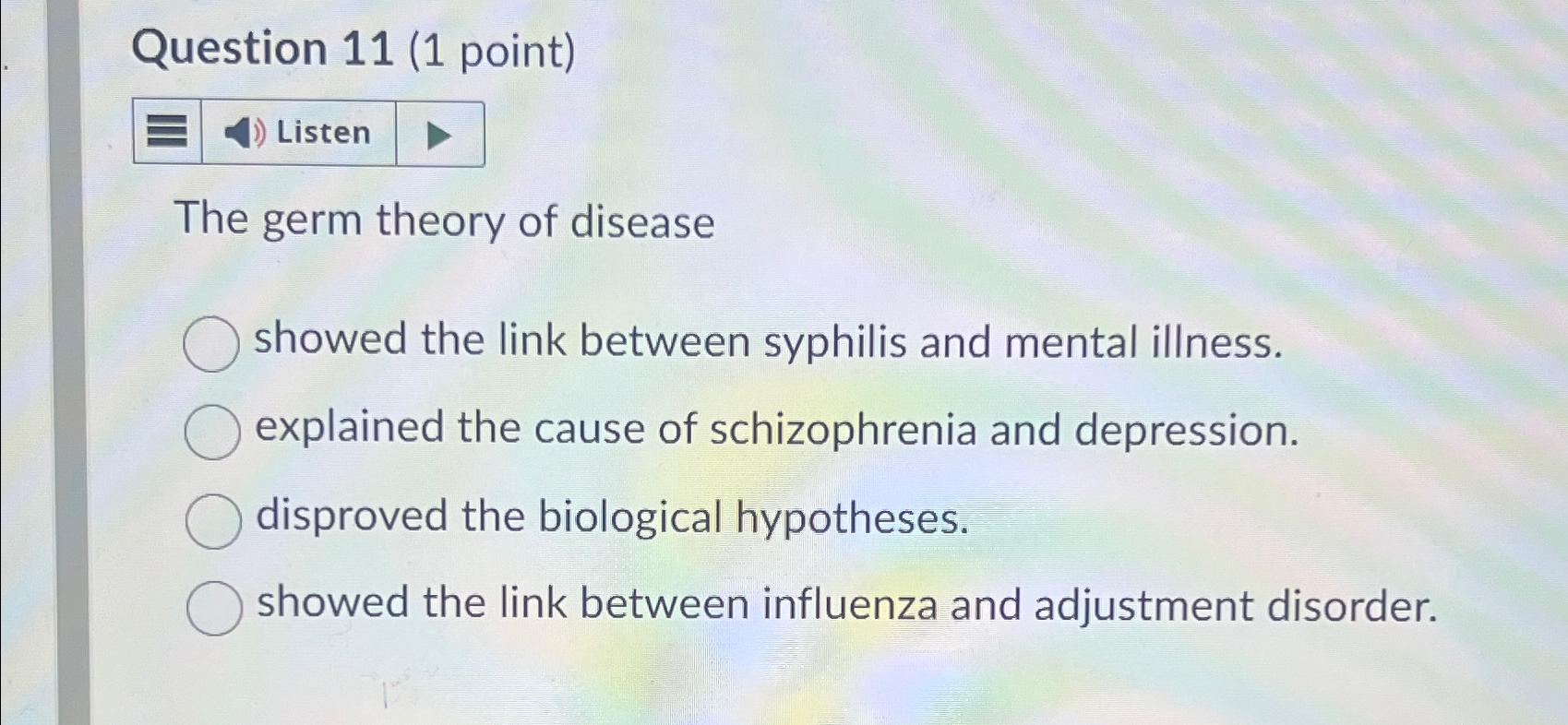 Solved Question 11 (1 ﻿point)The germ theory of | Chegg.com