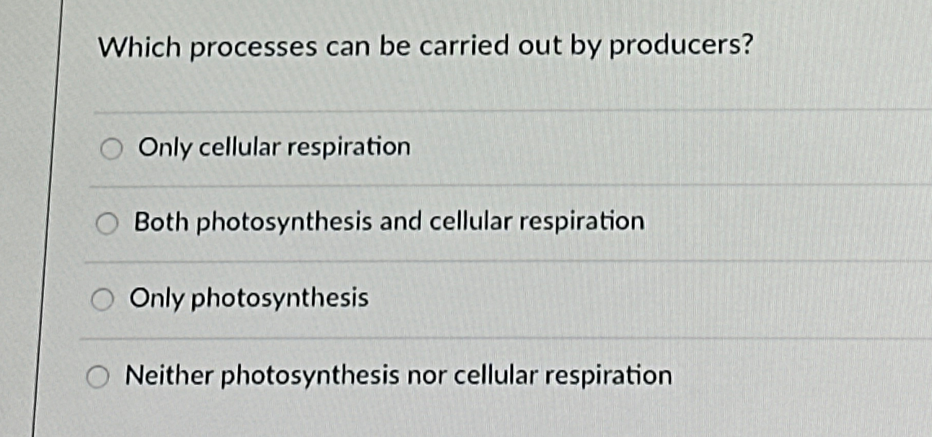 Solved Which processes can be carried out by producers?Only | Chegg.com