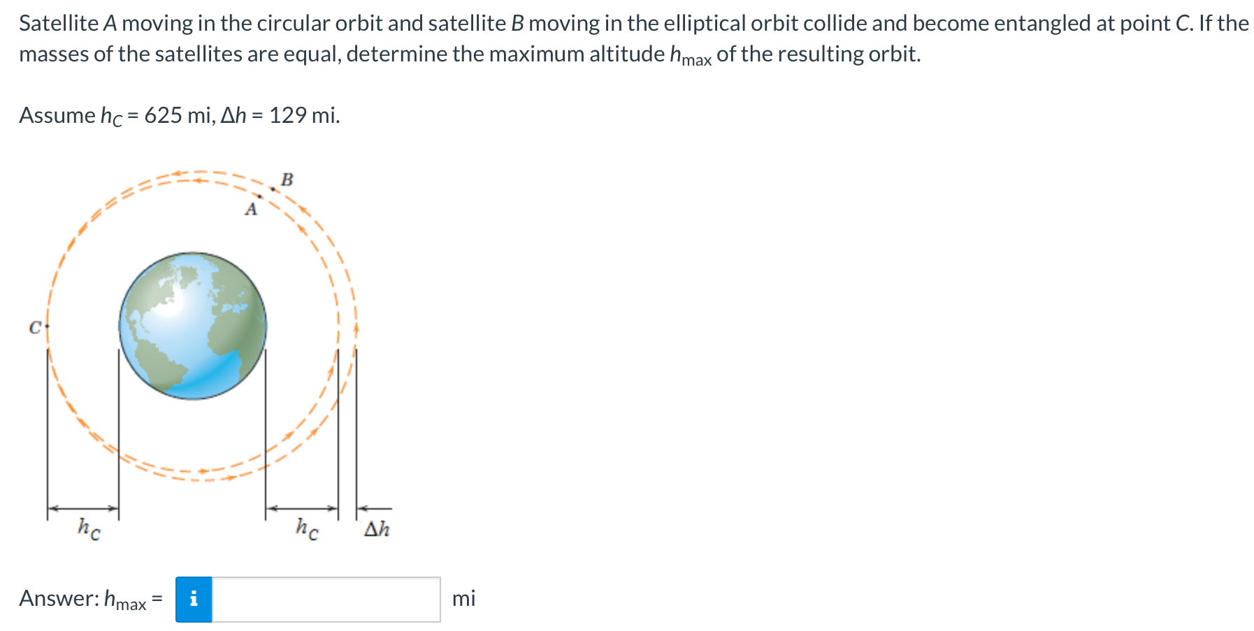 Solved Satellite A moving in the circular orbit and | Chegg.com