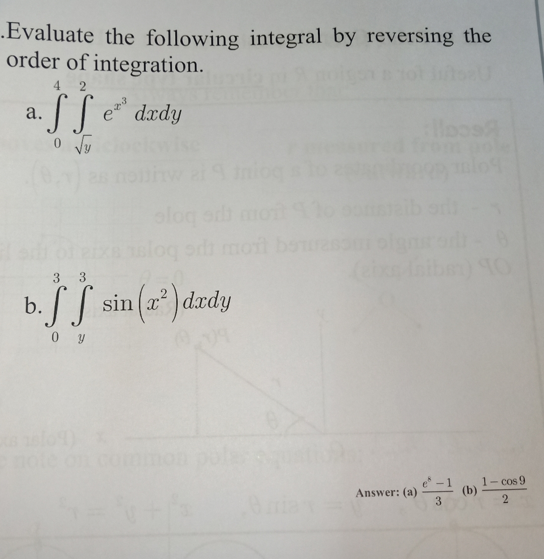 Solved Evaluate the following integral by reversing the | Chegg.com