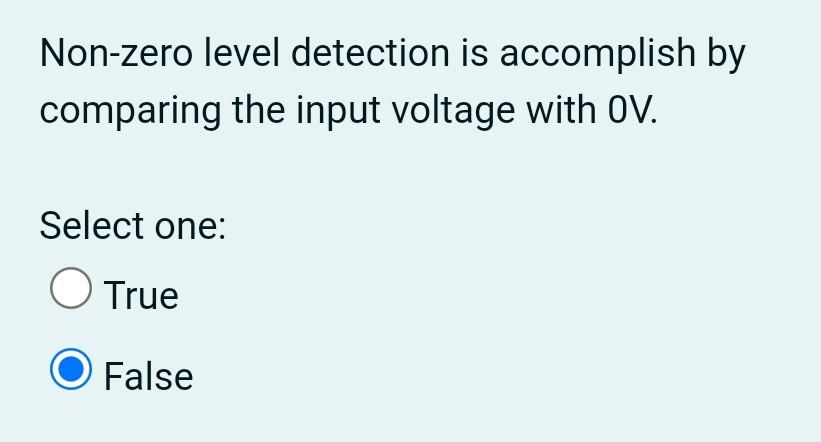 Solved Zero level detection is accomplish by referencing the | Chegg.com