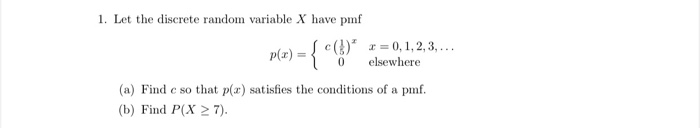Solved 1. Let the discrete random variable X have pmf P(x) = | Chegg.com