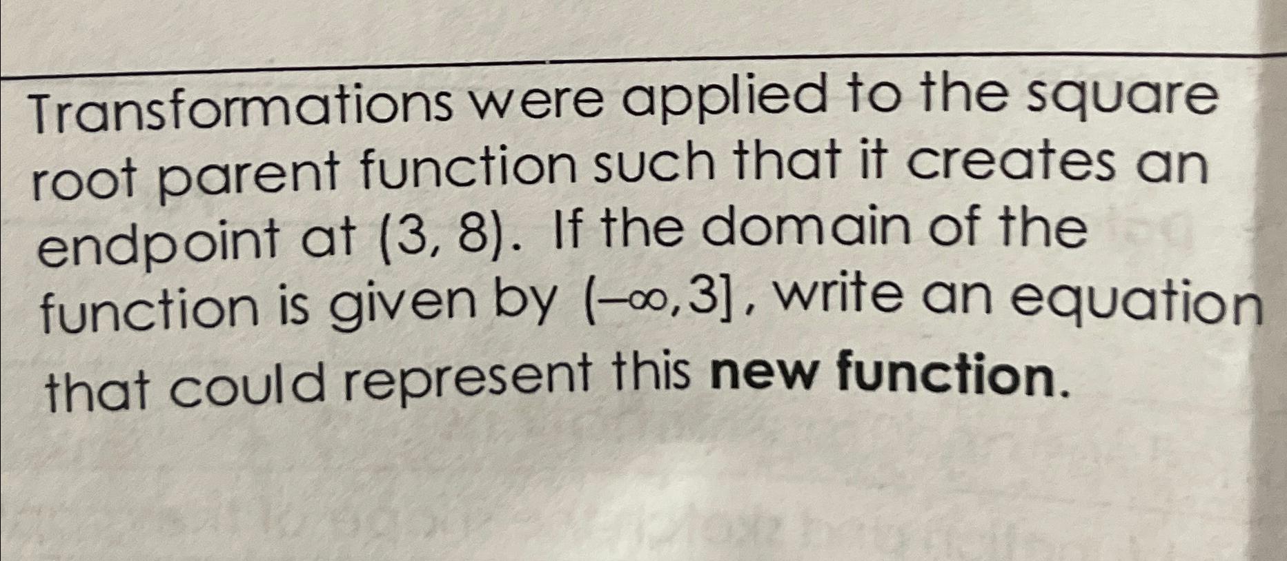 Solved Transformations were applied to the square root | Chegg.com