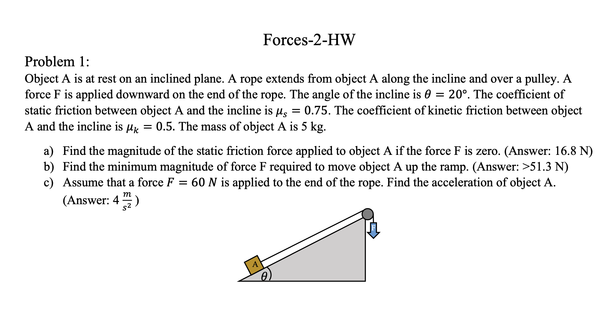 Solved Forces-2-HW put in PSW formatProblem 1:Object A ﻿is | Chegg.com