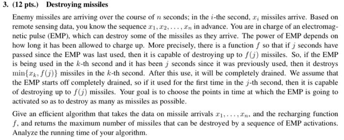 Solved You need to give an efficient algorithm, then | Chegg.com