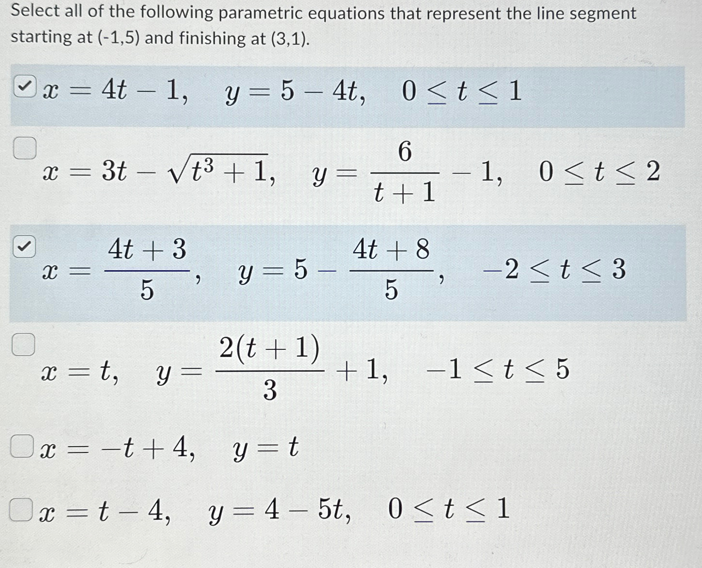 Solved Select all of the following parametric equations that | Chegg.com