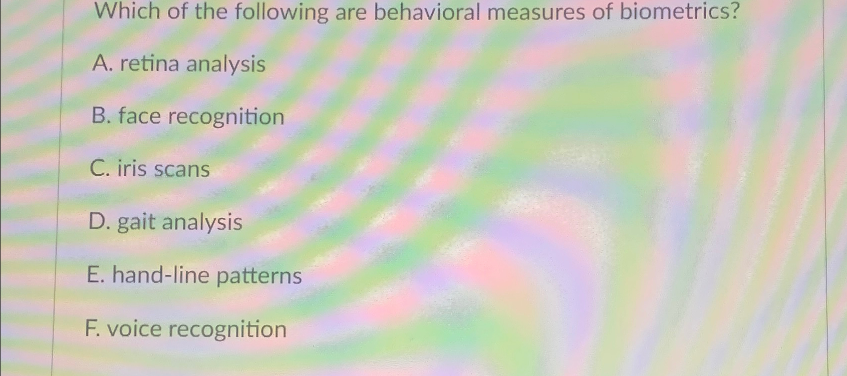 Solved Which of the following are behavioral measures of | Chegg.com