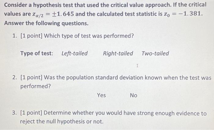 Solved Consider a hypothesis test that used the critical | Chegg.com