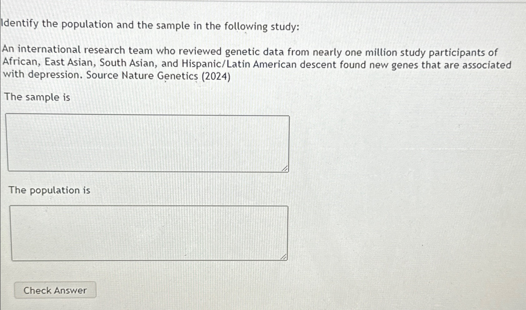 Solved Identify the population and the sample in the | Chegg.com